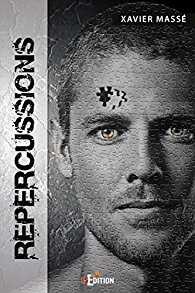 Répercussions – Xavier MASSE – Dora-Suarez : L'actu littérature noire